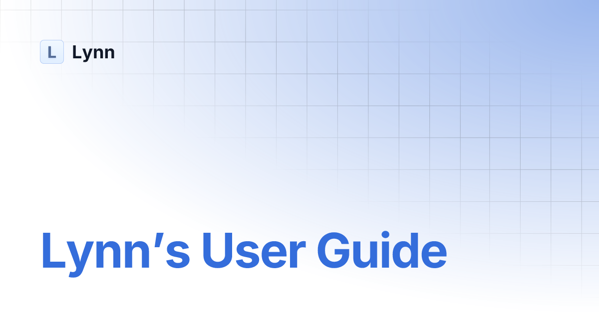 Lynn’s User Guide | Lynn